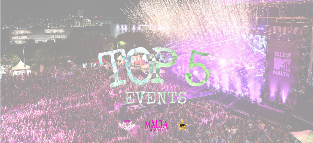 Top 5 Events Summer 2026 (Malta) – MALTA NIGHTS